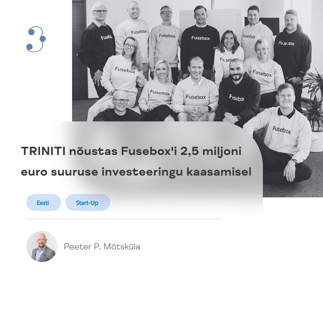 TRINITI nõustas Fusebox'i 2,5 miljoni euro suuruse investeeringu kaasamisel | TRINITI ...