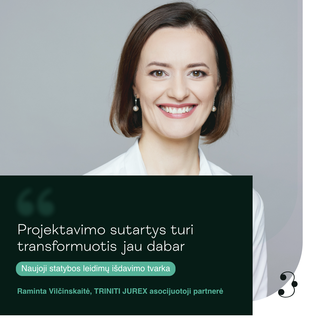 Projektavimo sutartys turi transformuotis jau dabar. Naujoji statybos leidimų išdavimo tvarka ...